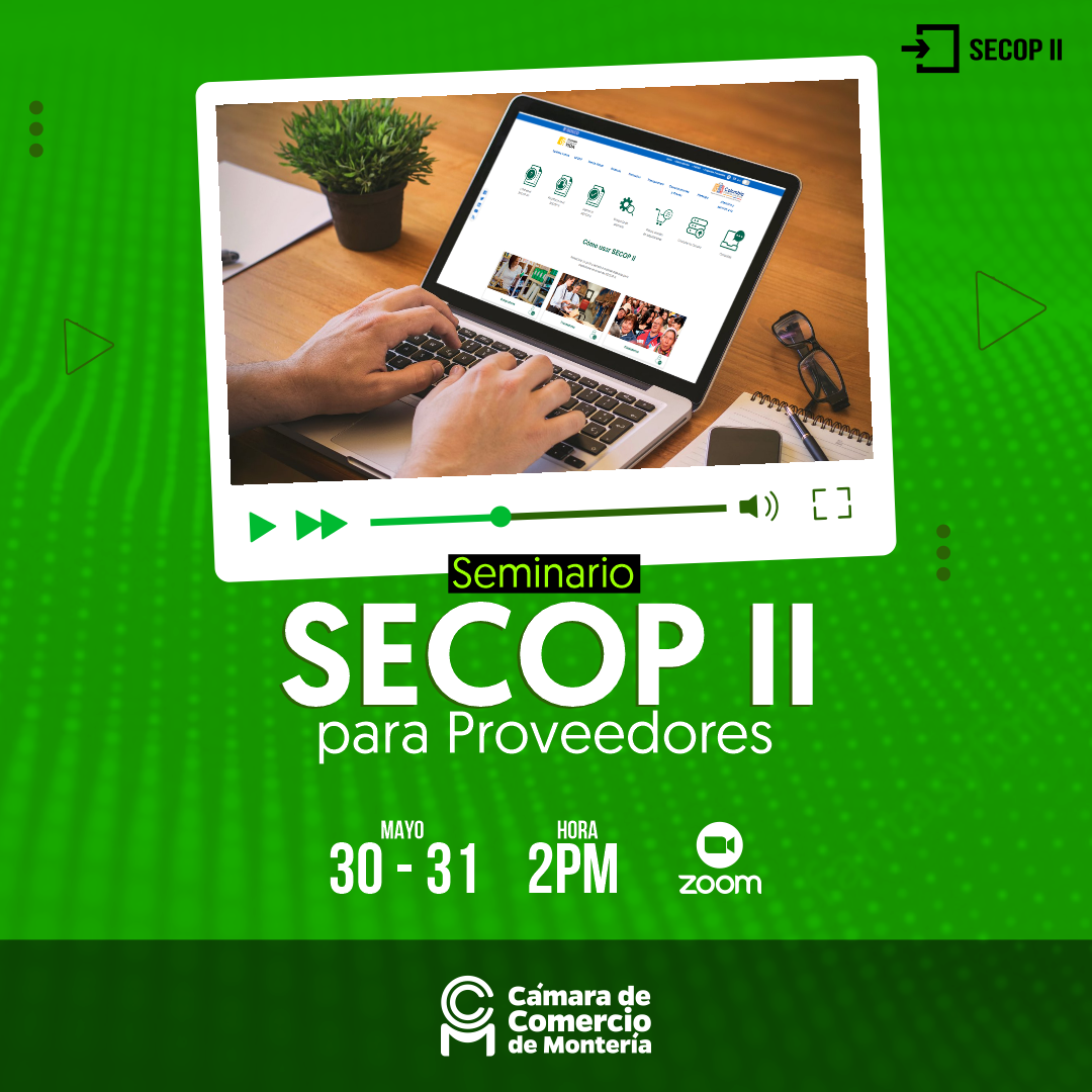 SECOP II | Cámara de Comercio de Montería